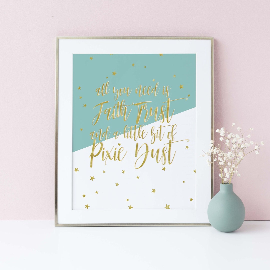 Digital Download: Pixie Dust Quote, Poster, Colour, Play Room Motivate ...