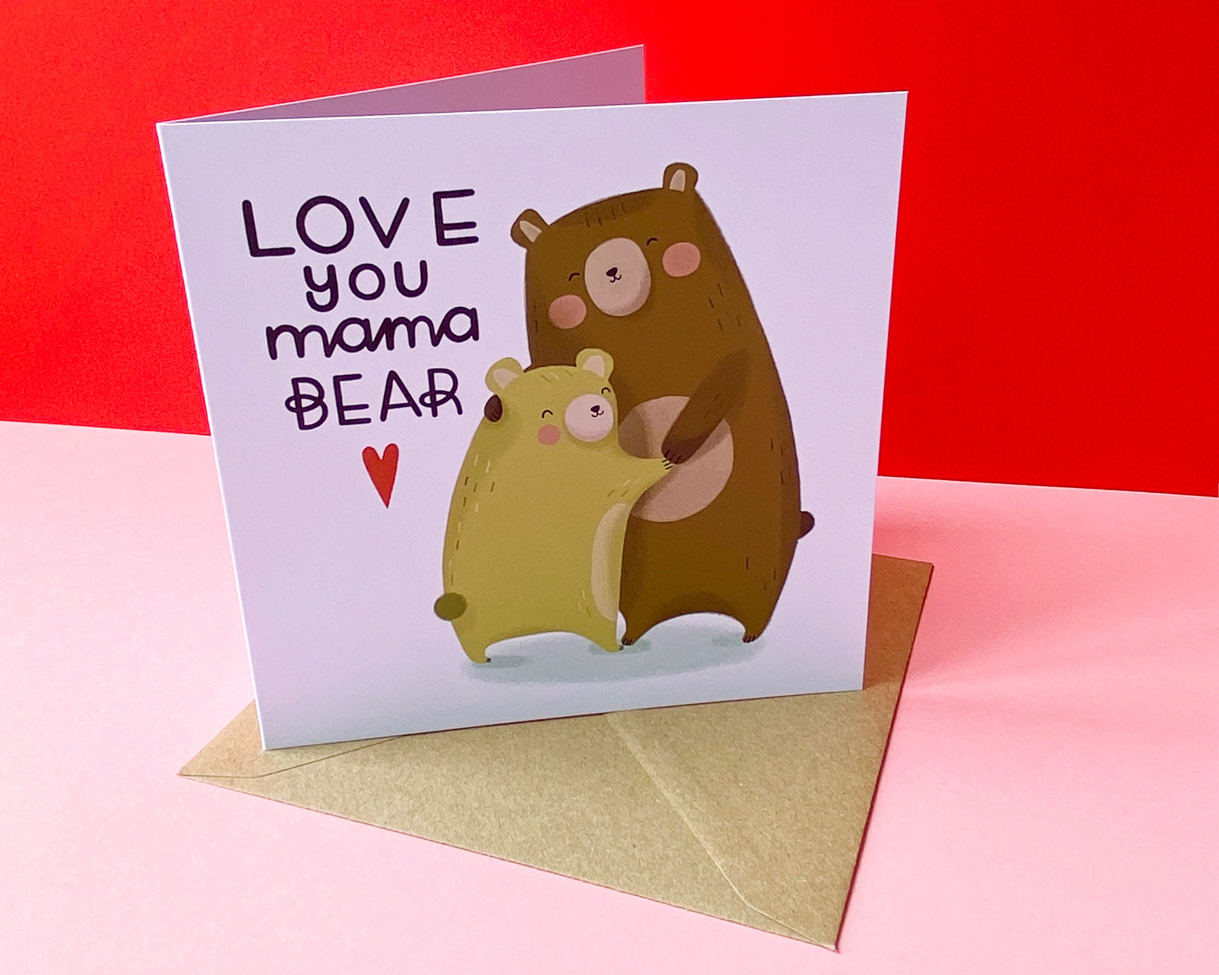 Love You Mama Bear Mothers Day Card Cute Mothers Day Card Birthday Card ...