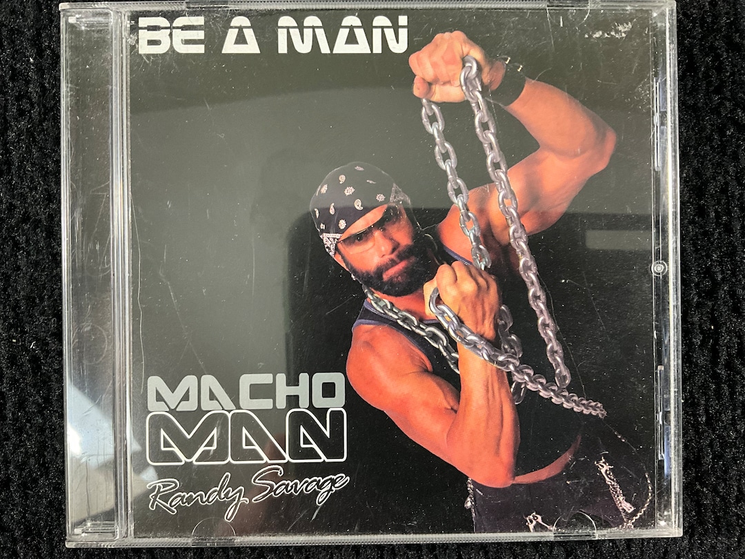 2003 Be A Man Macho Man Randy Savage CD Original Release. - Etsy