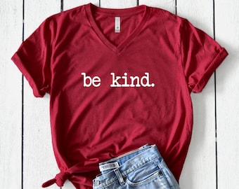 Be Kind Shirt Be Kind Be Kind T-shirt Be Kind Tee - Etsy