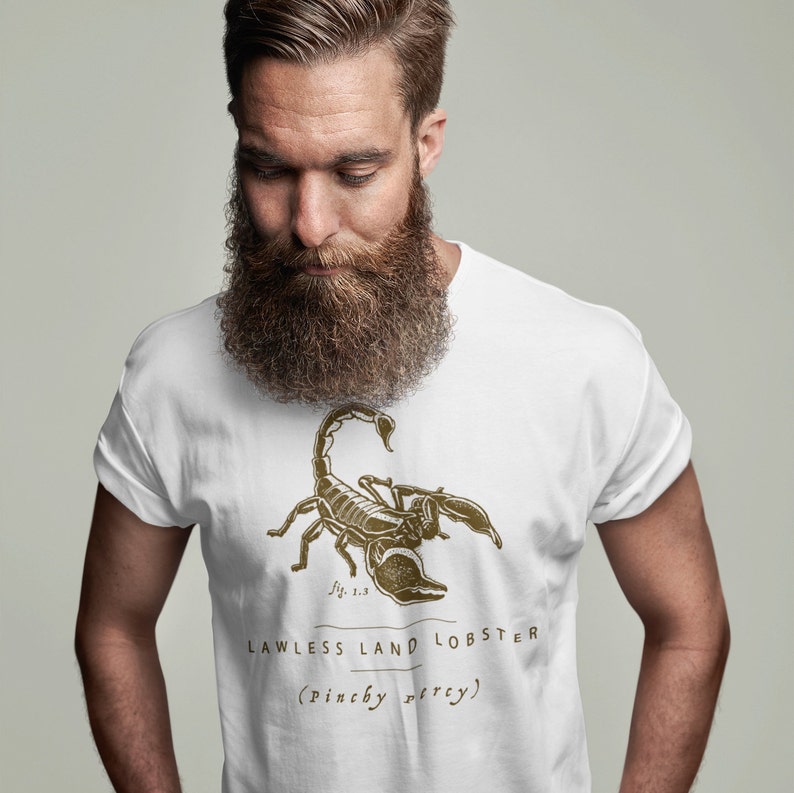 Scorpion T-shirt - AKA Lawless Land Lobster (pinchy Percy) Funny ...