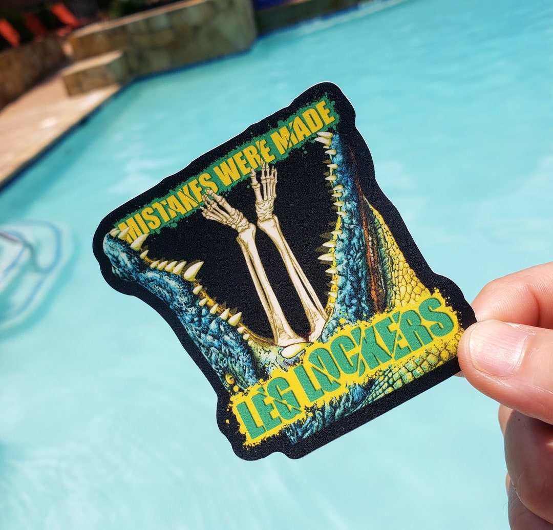 Leg Lockers Alligator Sticker - Mistakes Were Made - Funny Laptop Decal ...