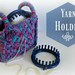 Loom Knitting PATTERNs Yarn Holder Bag Purse Tote Includes | Etsy