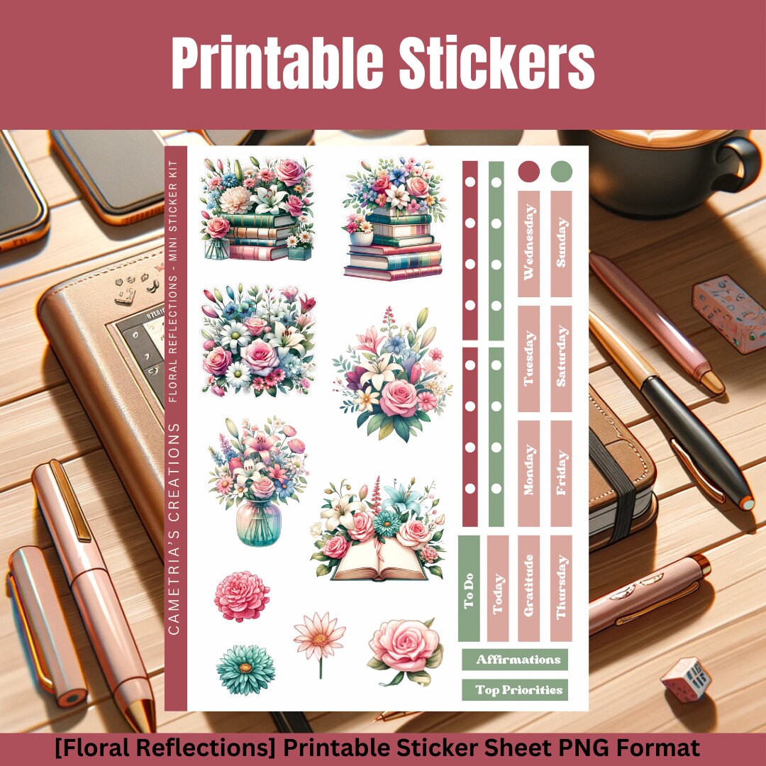 Printable Planner Stickers, Cut Files, Cricut PNG, Floral Reflections ...