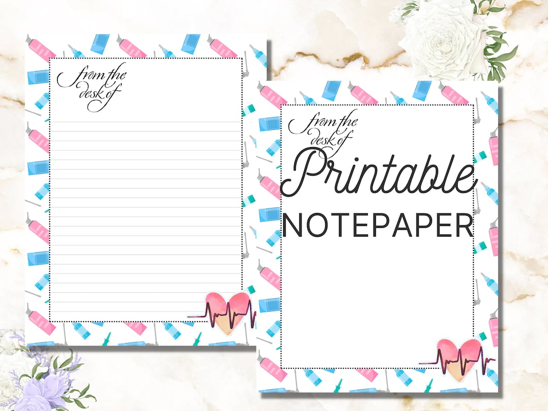 Pretty Nurse Printable Stationery | From the Desk of Lined and Unlined ...