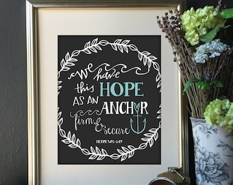 Instant Download, We Have This Hope as an Anchor for the Soul, 8x10 ...
