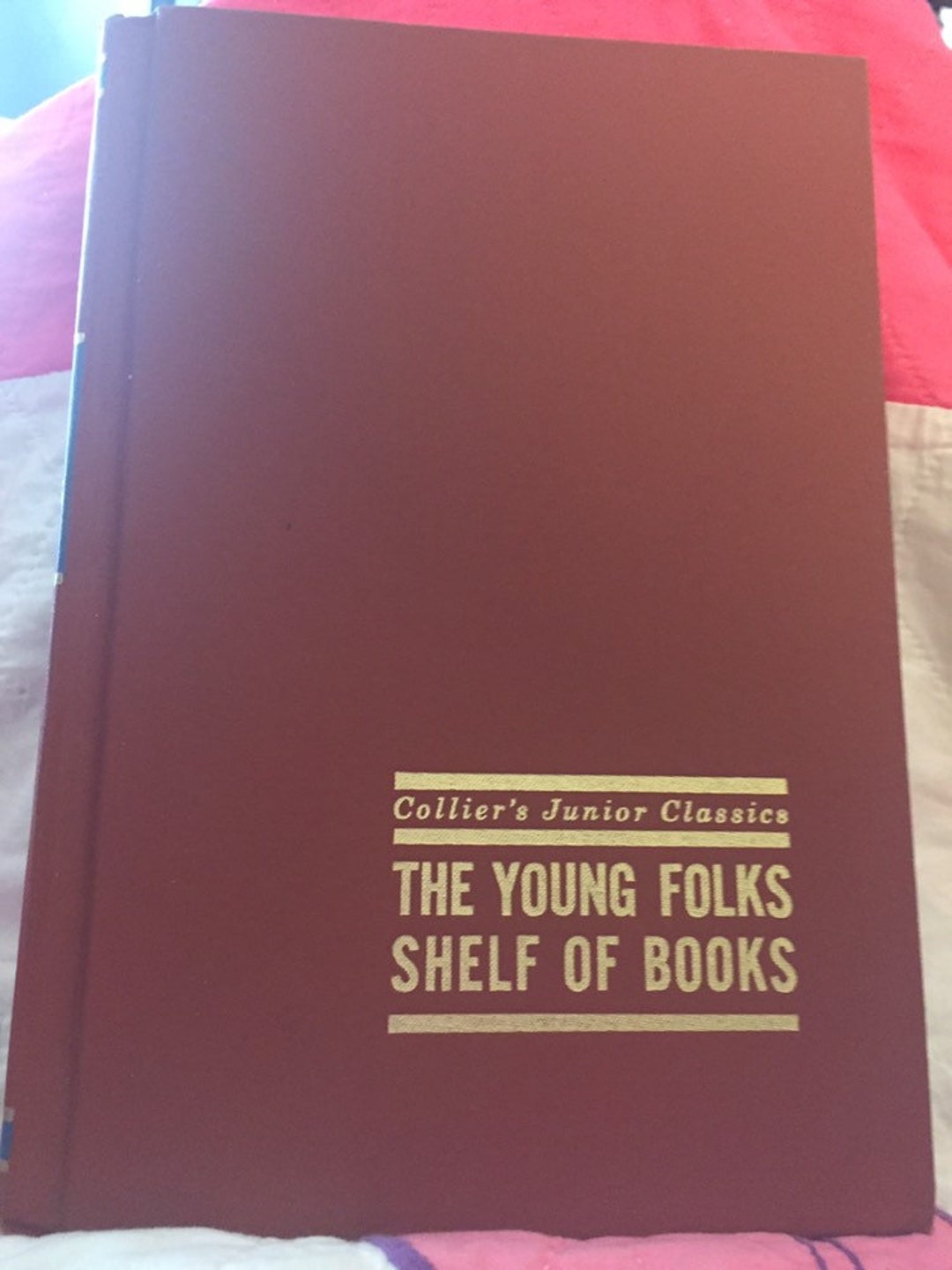 Collier’s Junior Classics the Young Folks Shelf of Books Volume 8 Roads ...