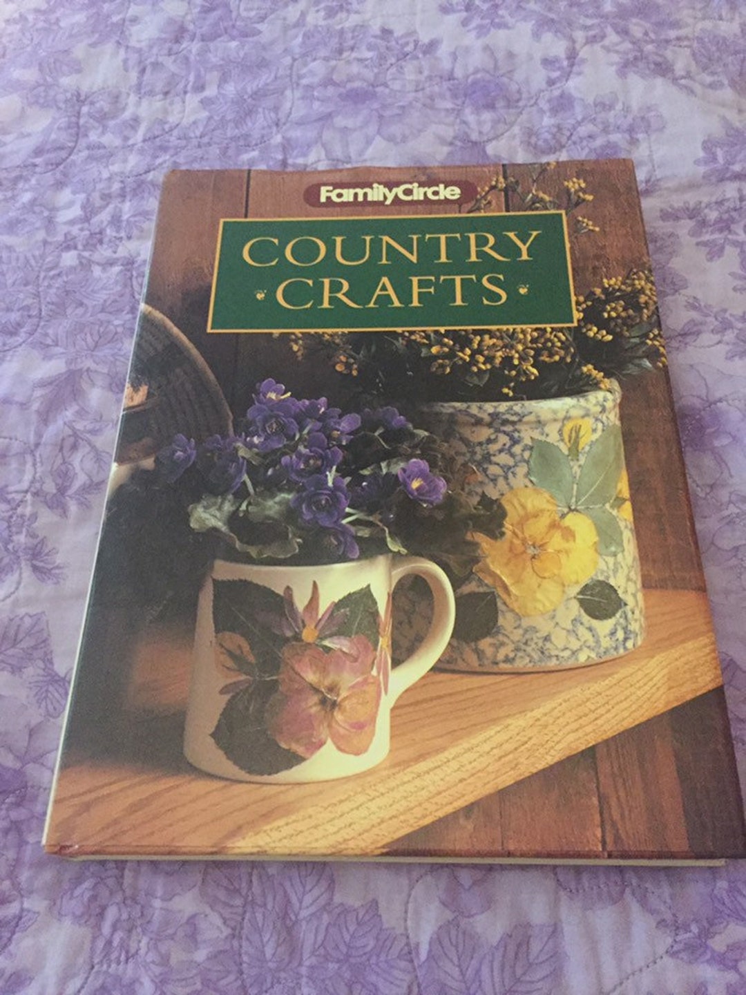 Family Circle Country Crafts Large Hardback Book Dated 1992 - Etsy