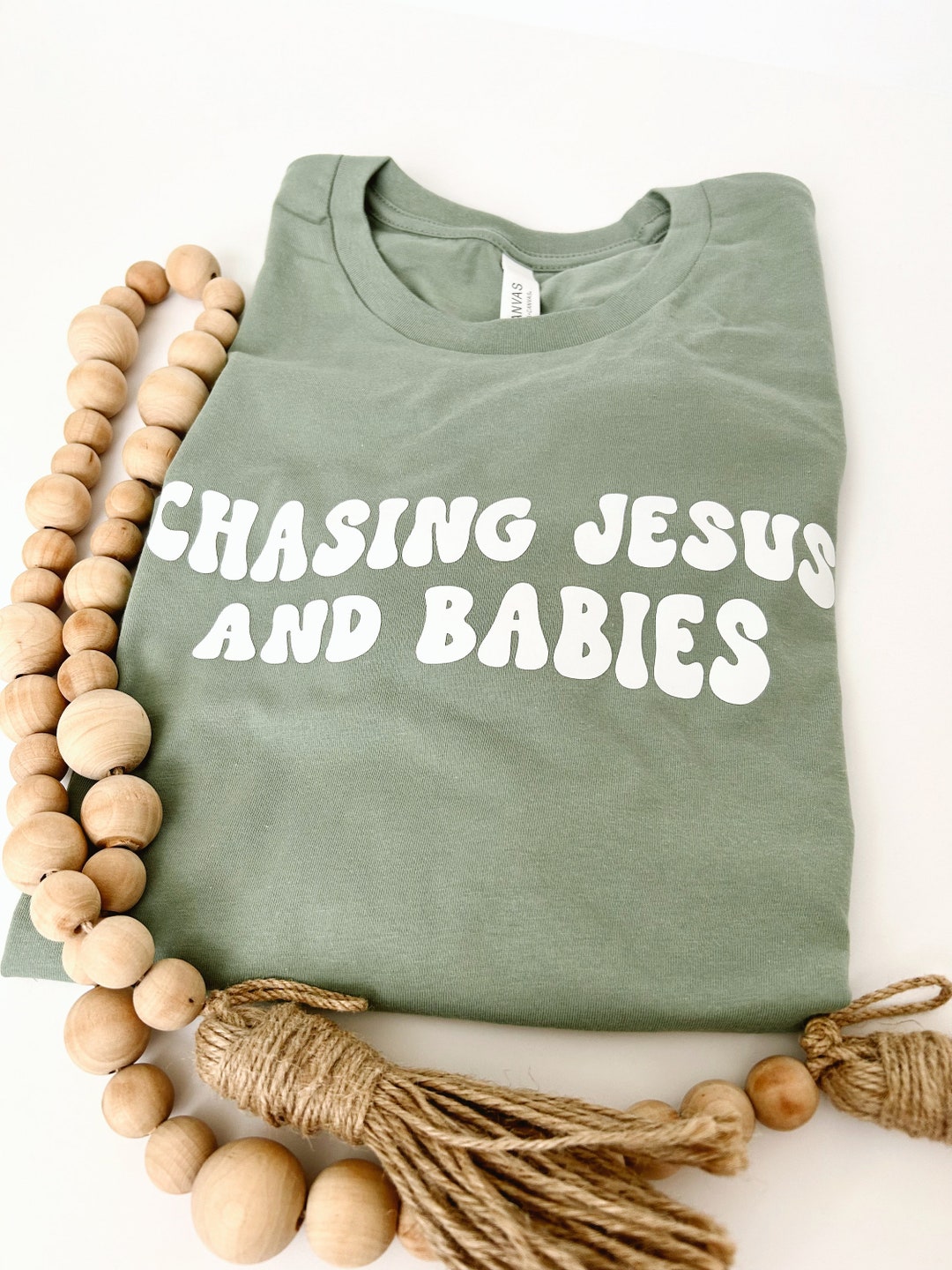 Chasing Jesus and Babies - Short Sleeve - Long Sleeve Tee - Bella ...