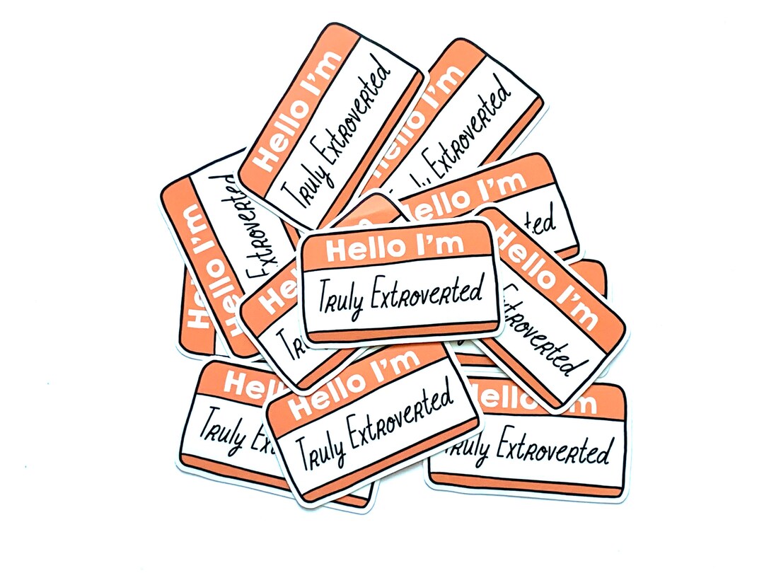 Hello I'm Sticker, Extroverted, Extrovert Person, Matte Vinyl Sticker ...