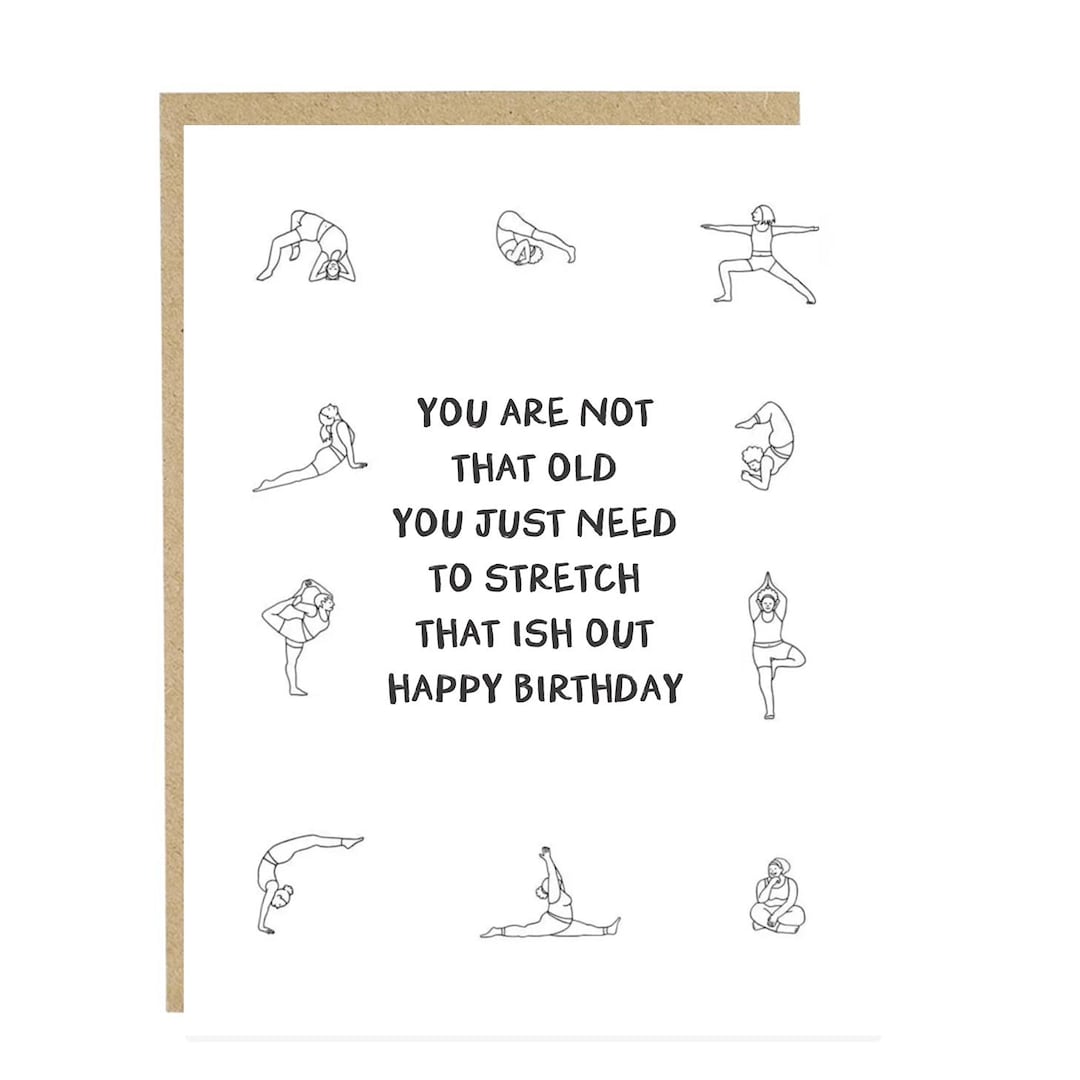 Stretch It Out, Birthday Card, Funny Birthday Card, Yoga Birthday Card ...