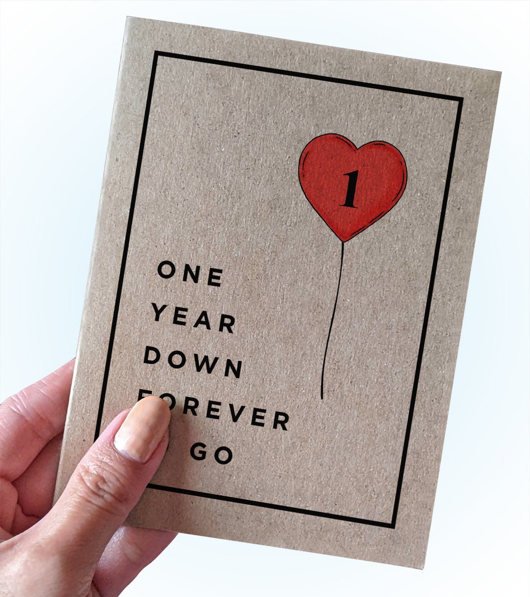 One Year Down Forever to Go - Customizable Anniversary Card for Him ...