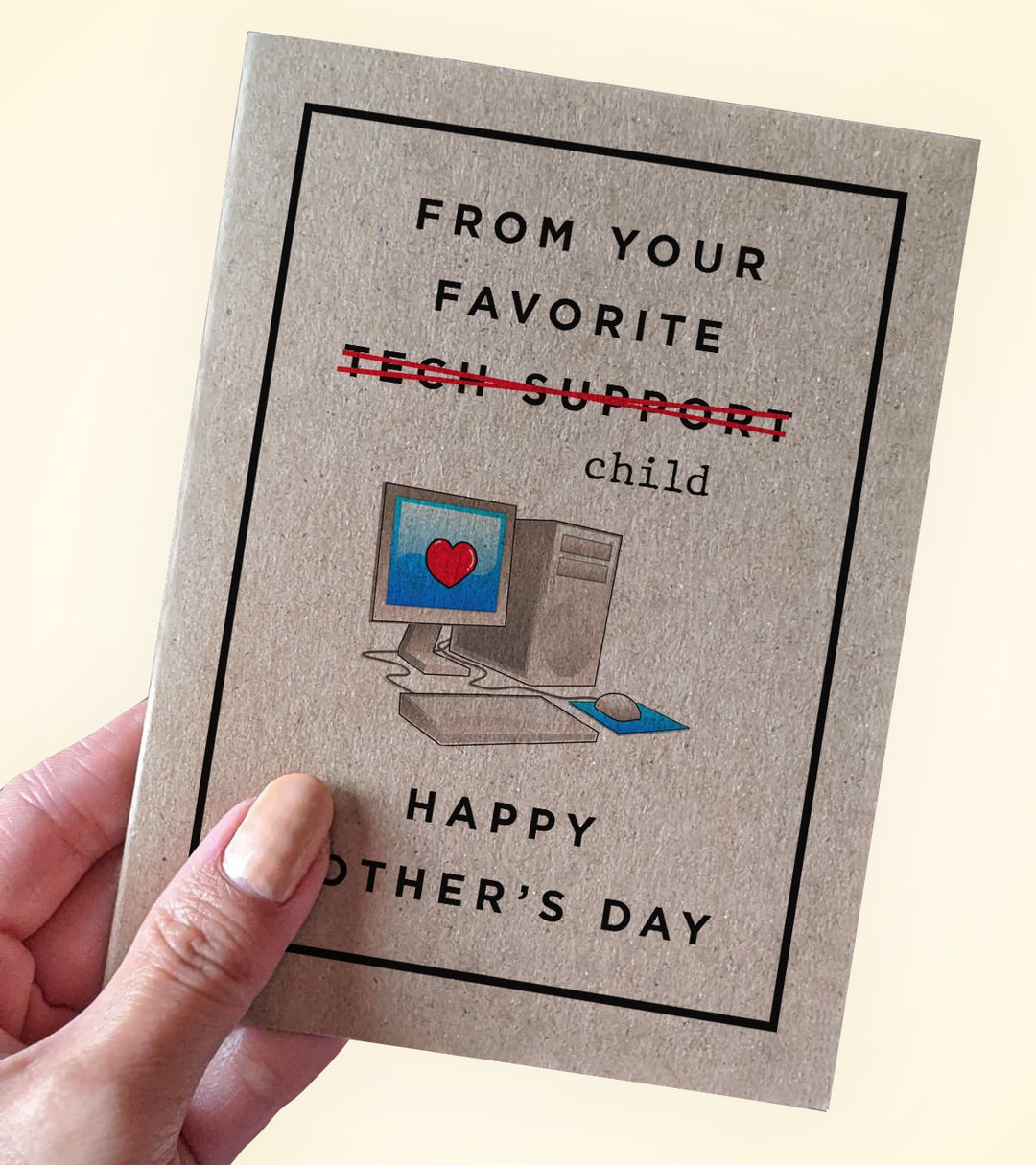From Your Favorite Tech Support Funny Mother's Day Card,happy Mother ...
