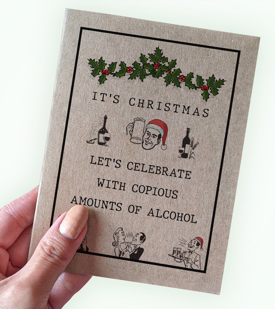 Funny Holiday Drinking Card - It's Christmas - Let's Celebrate With ...