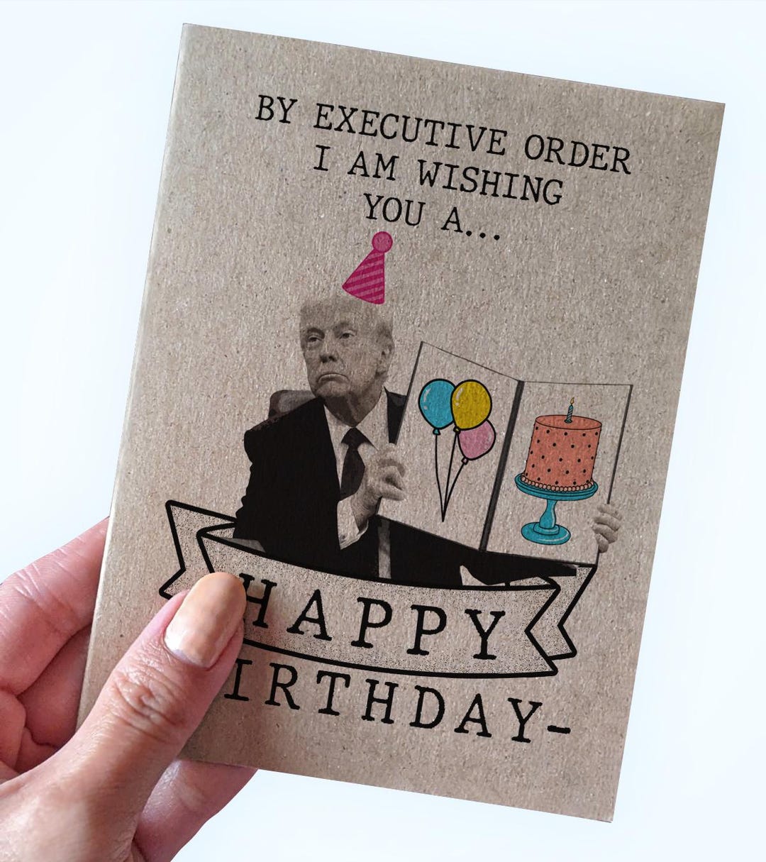 Trump Executive Order Birthday Card for Dad or Mom - by Executive Order ...