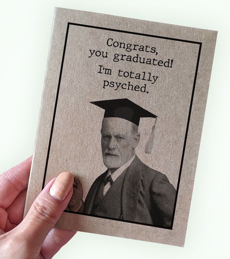 Psychology Major Freud Graduation Card- Congrats, You Graduated! I'm ...