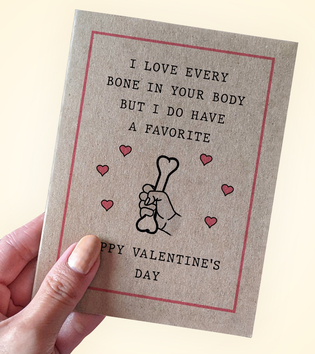 Funny Suggestive Valentine's Card - I Love Every Bone in Your Body but ...