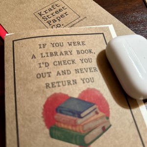 Cute Library Anniversary Card - If You Were A Library Book I'd Check ...