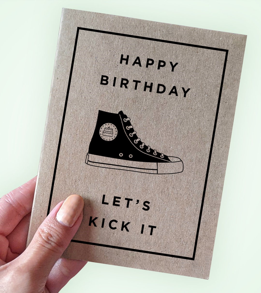 Birthday Card for Friend Happy Birthday Let's Kick It Shoe Collector ...