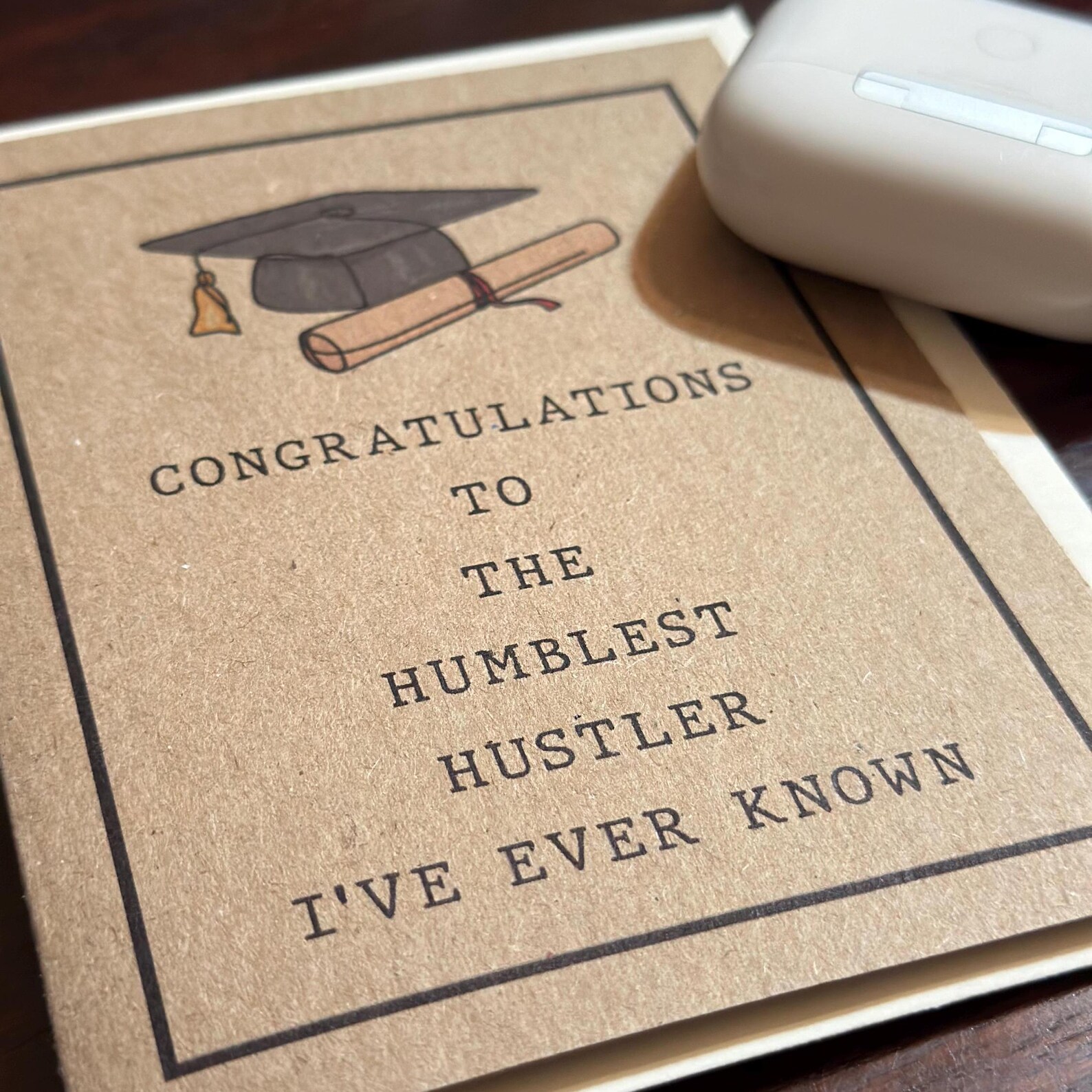 Humble Hustle Card - Congratulations to the Humblest Hustler I Have ...