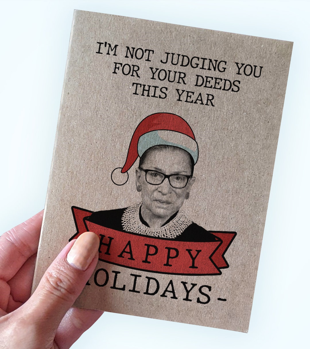 Funny Ruth Bader Ginsburg Holiday Card - I'm Not Judging You for Your ...