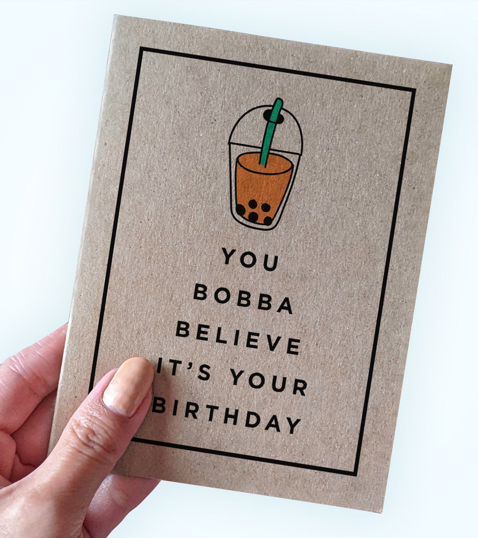 Bubble Tea Pun Birthday Card - Bobba Tea Birthday Card - You Bobba ...