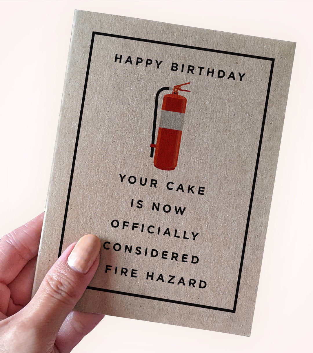 Funny Fire Hazard Birthday Card - Your Cake is Now Officially ...