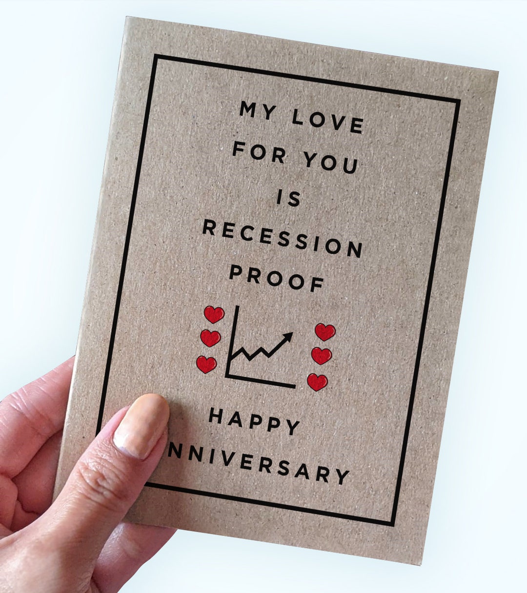 Recession Anniversary Card My Love for You is Recession Proof Happy ...