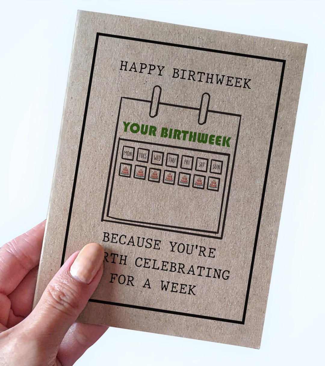 Not a Birthday Card but a Birthweek Card for Wife, Unique Because You ...