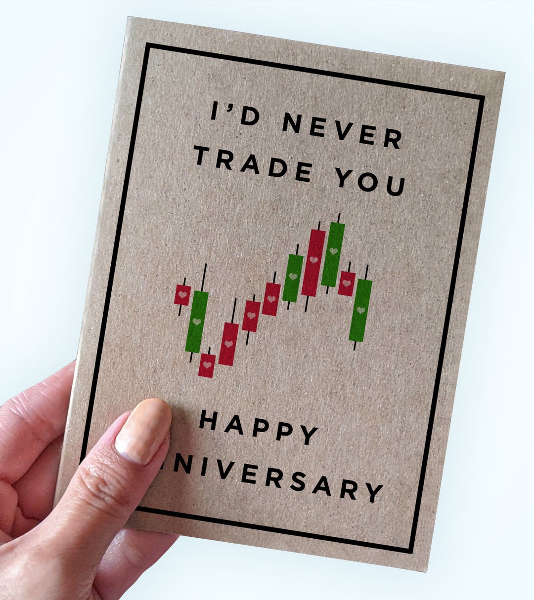 Day Trader Anniversary Card - I'd Never Trade You - Happy Anniversary ...