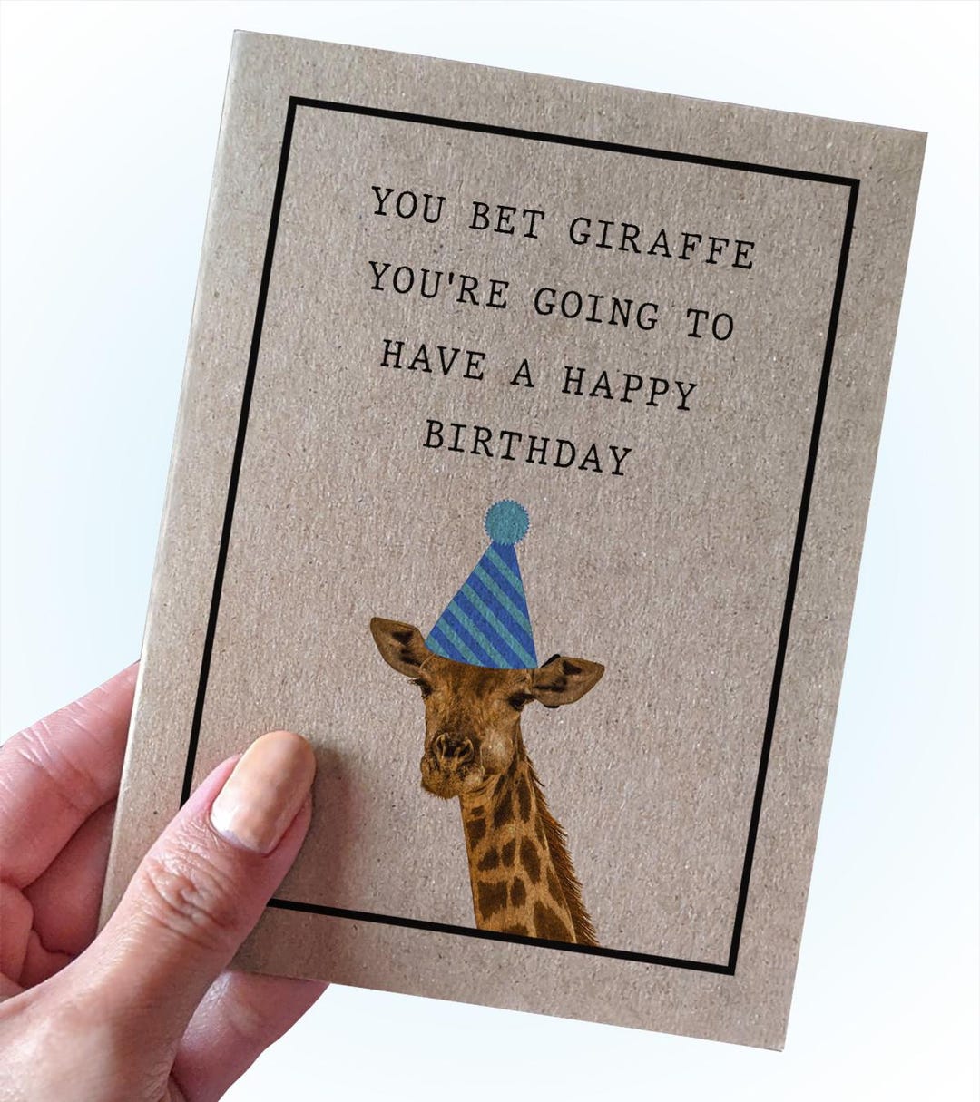 Cute Giraffe Birthday Card for Friend, You Bet Giraffe You're Going to ...