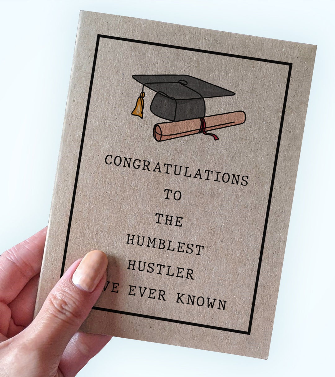 Humble Hustle Card - Congratulations to the Humblest Hustler I've Ever ...