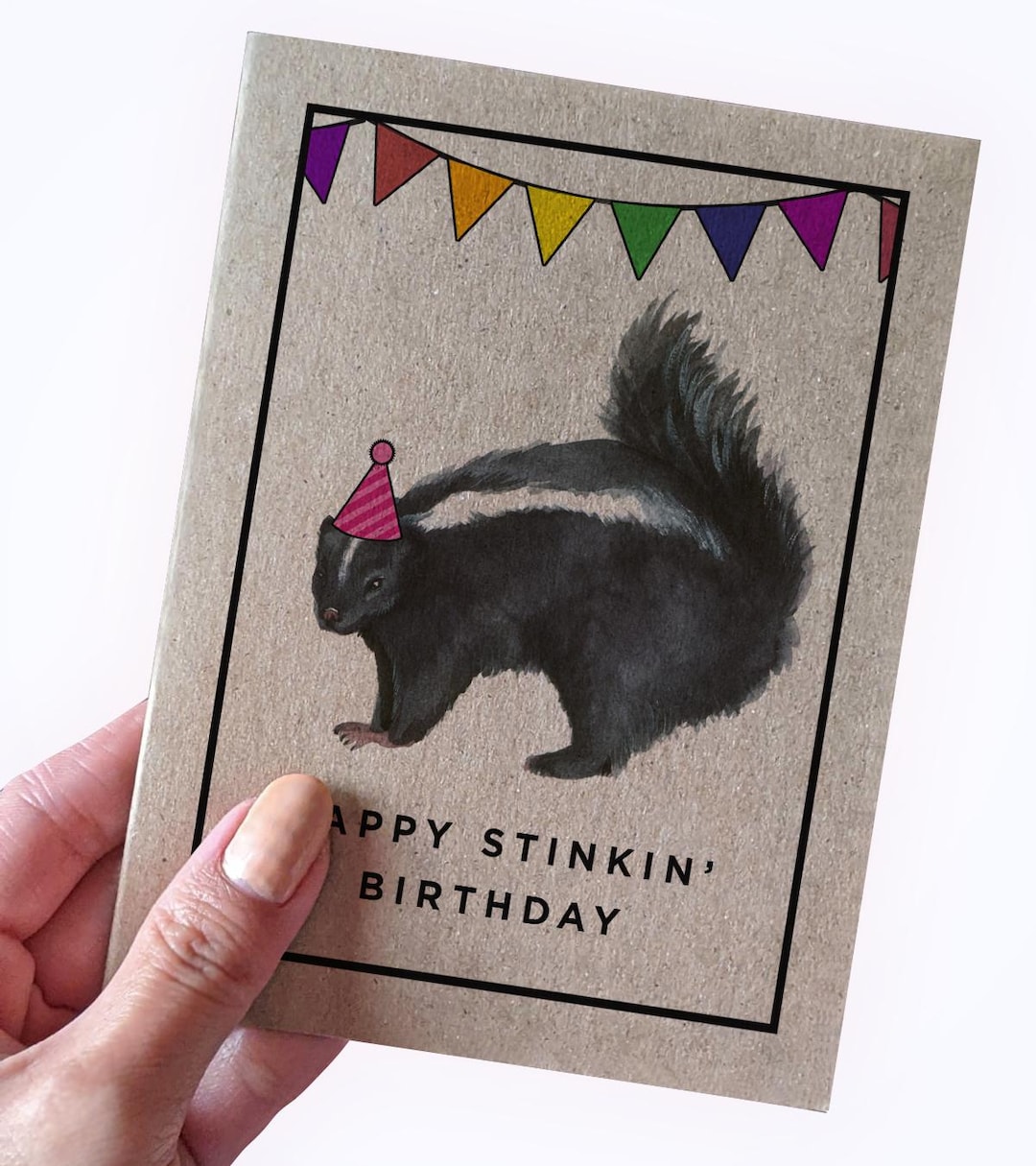 Skunk Pun Birthday Card, Happy Stinkin' Birthday, Animal Pun Card ...