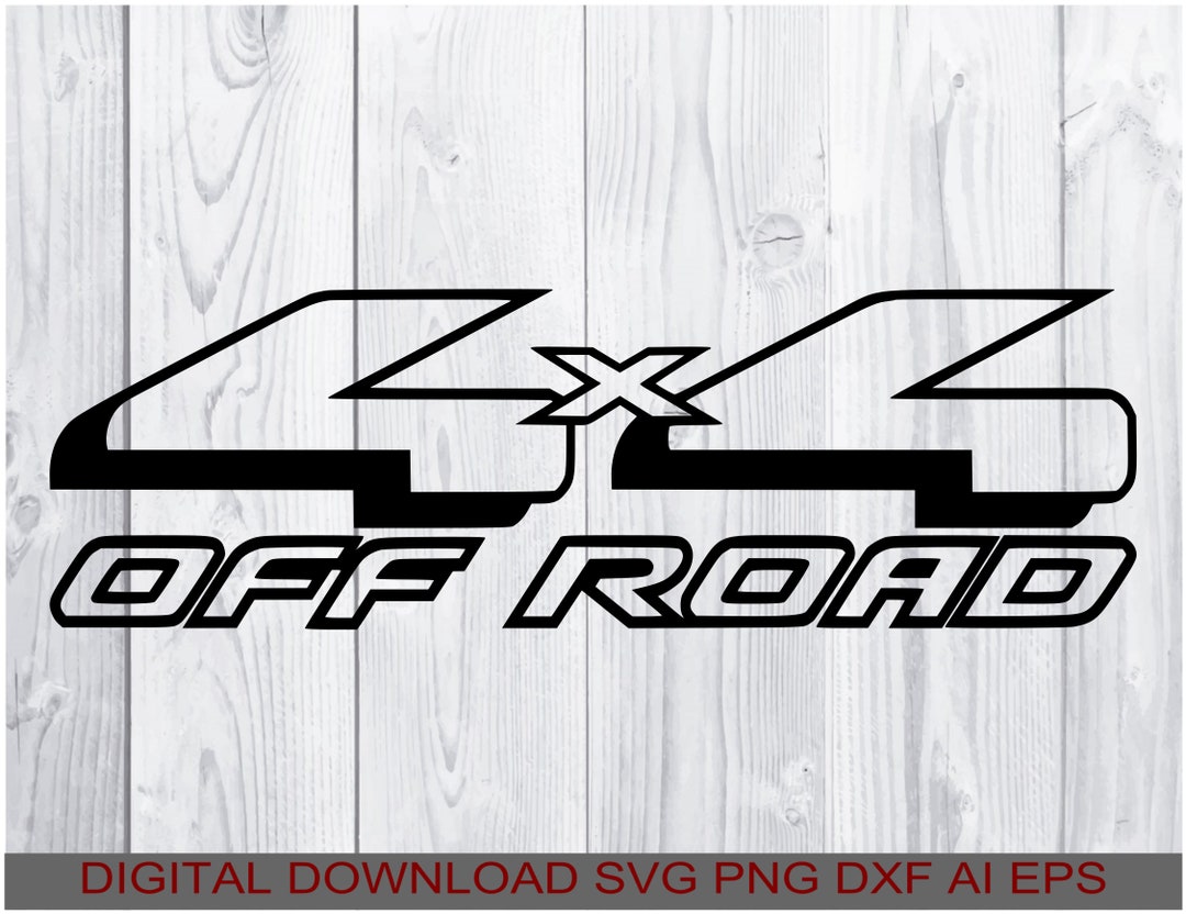 4x4 off Road Decal SVG Download, Svg Png Ai Eps Dxf, Compatible All ...