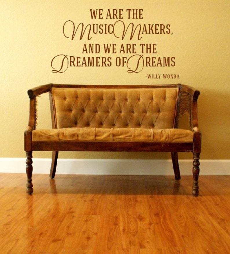 Willy Wonka Quote Vinyl Decal Sticker Art We Are the Music - Etsy