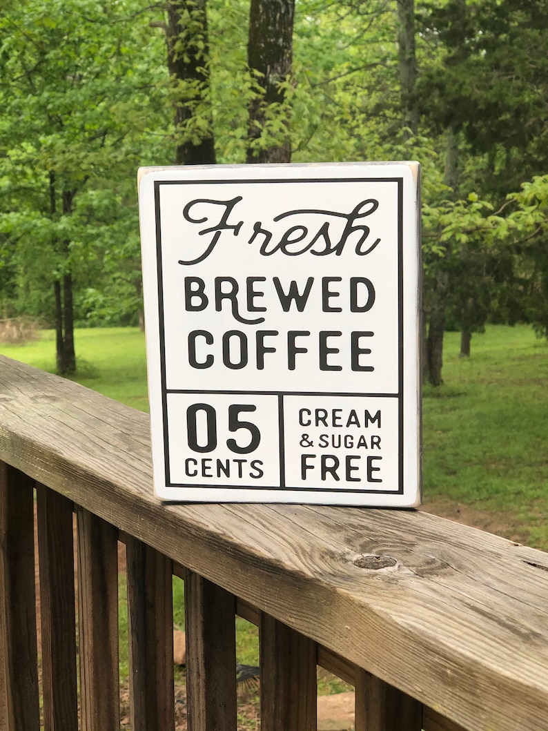 Fresh Brewed Coffee / Wooden Sign / Brewed Coffee / Coffee / - Etsy