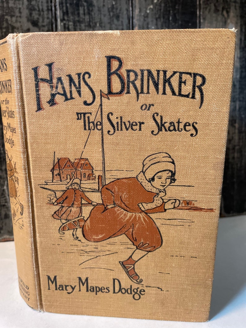 Vintage Children’s Book, Hans Brinker, the Silver Skates, Classic ...