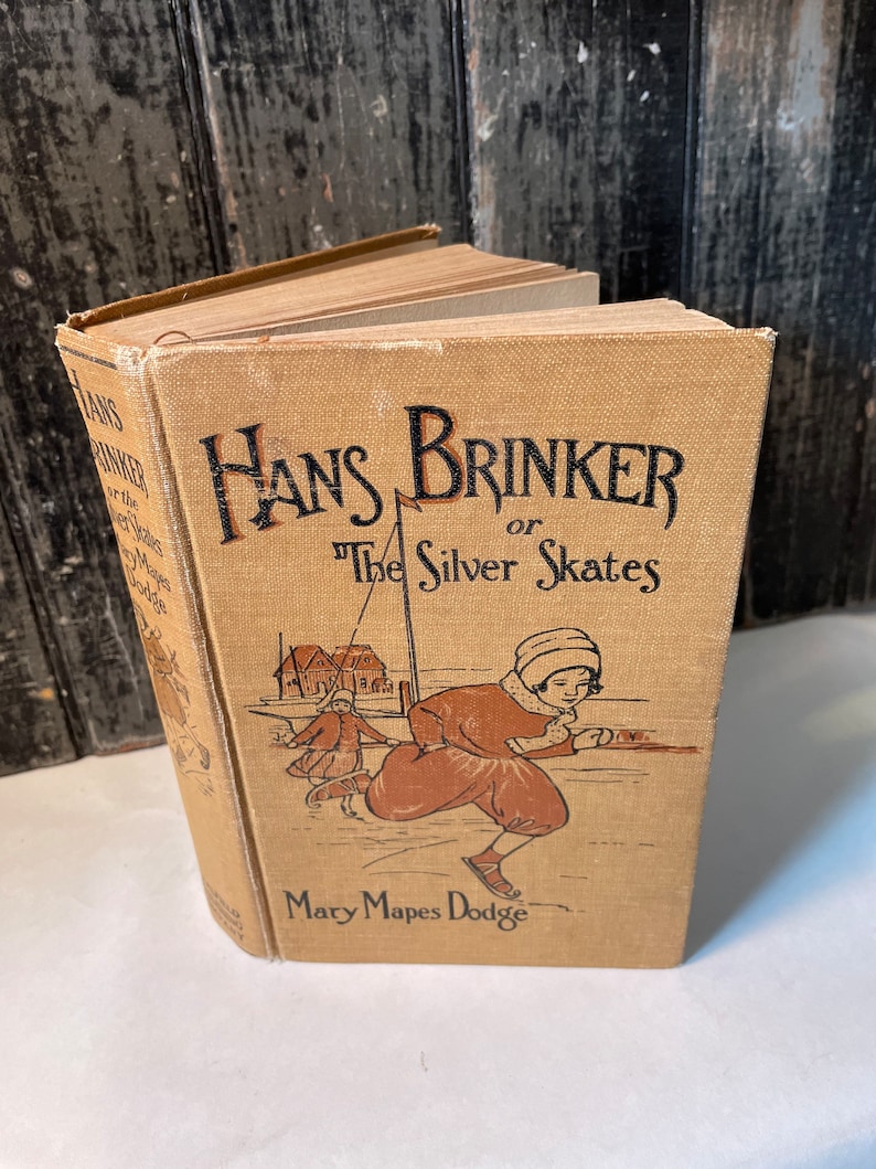 Vintage Children’s Book, Hans Brinker, the Silver Skates, Classic ...