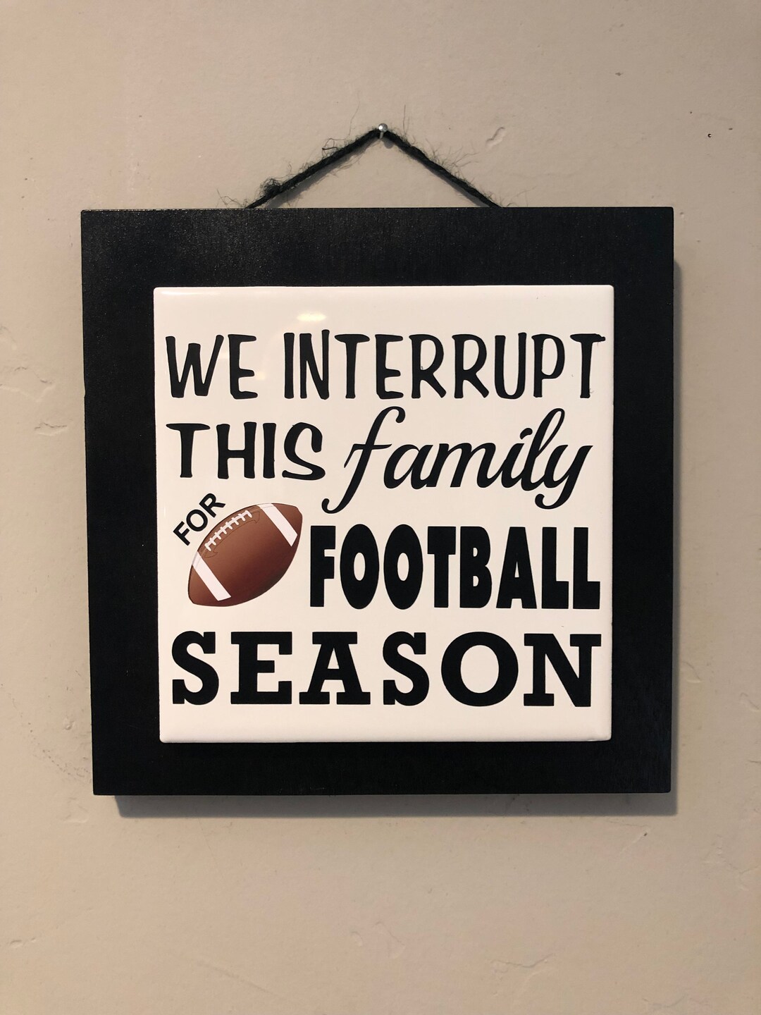 Football Season Ceramic Tile Sign | Father's Day Gift - Etsy
