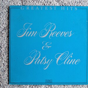 1981 Record Album LP Vinyl Jim Reeves and Patsy Cline Greatest Hits ...