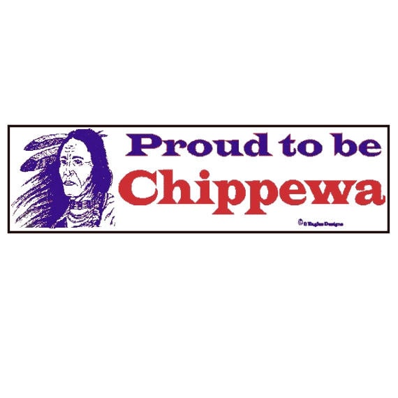 Proud to Be Chippewa | Etsy