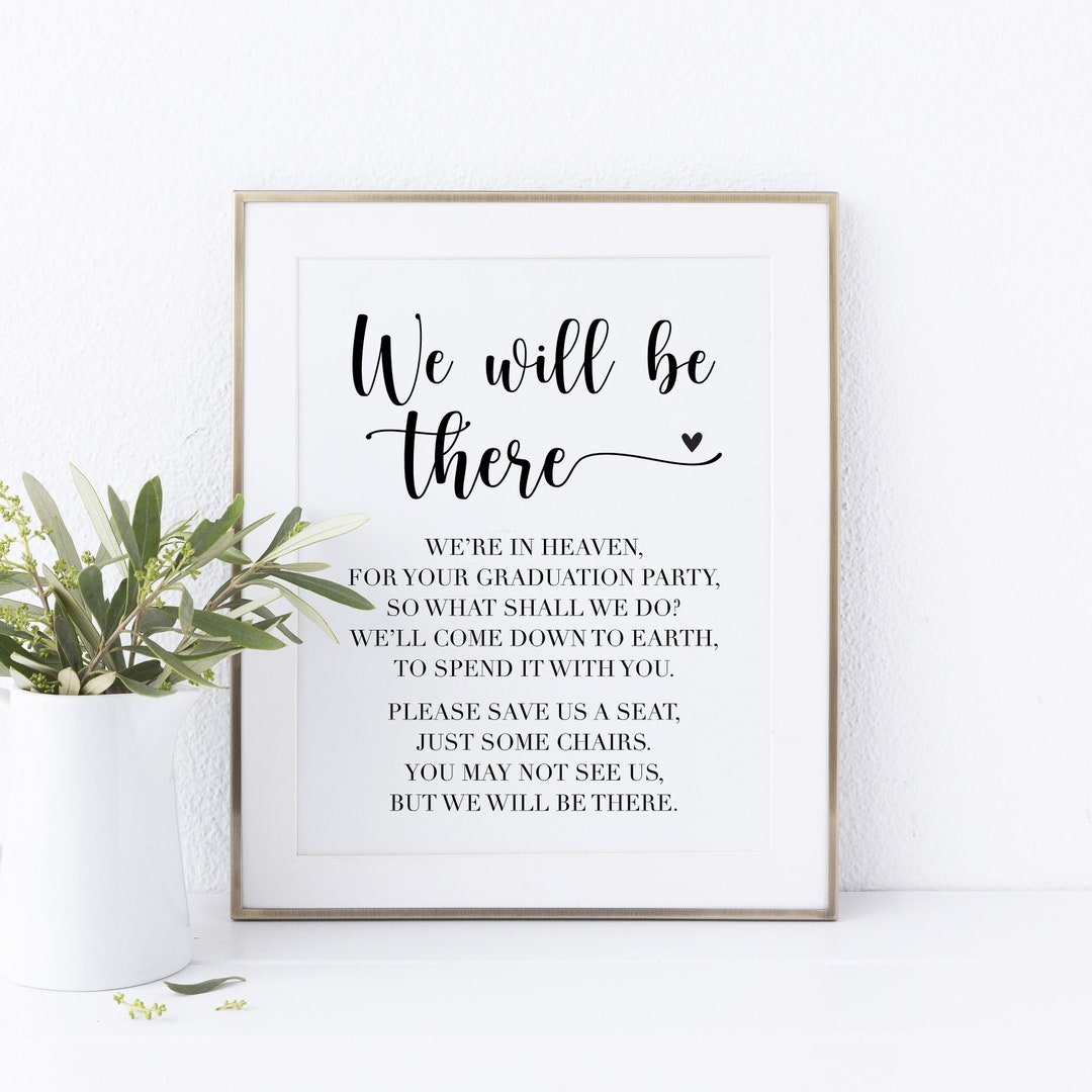 We Will Be There Memorial Graduation Party Printable Sign, Reserved ...
