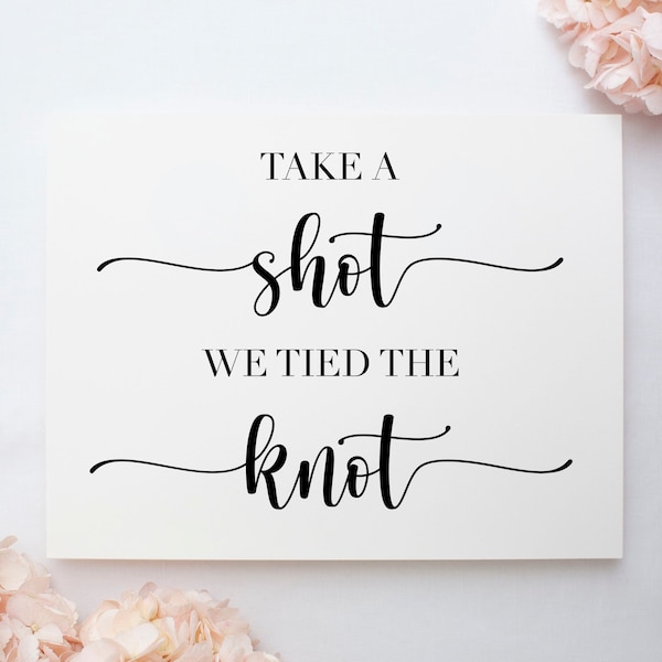 Take a Shot We Tied the Knot - Etsy