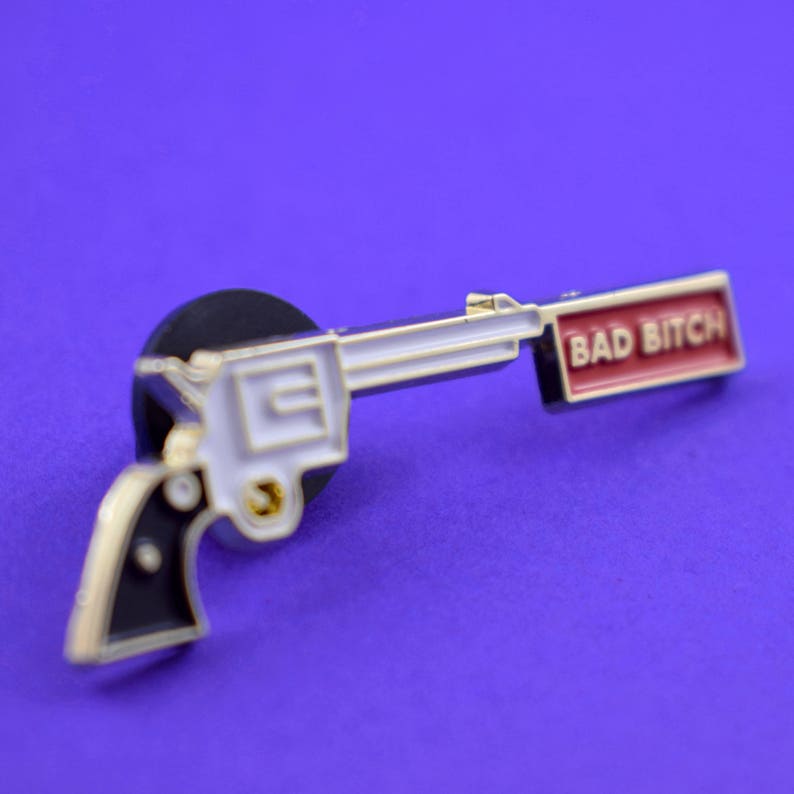 Bad Bitch Soft Enamel Pin // Gun // Cute Pin // Pins // | Etsy