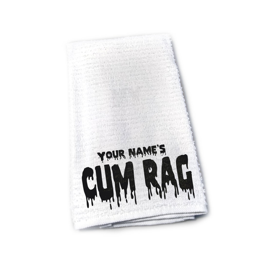 Personalized Cum Rag Custom Printed Towel With Your Name After Sex ...