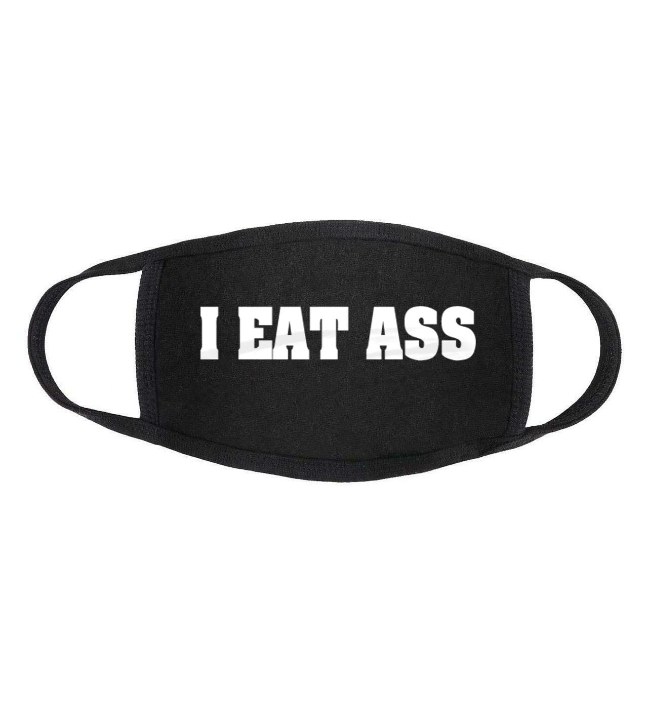 I Eat Ass Face Mask Funny Masks Gag Gifts Two Layers | Etsy