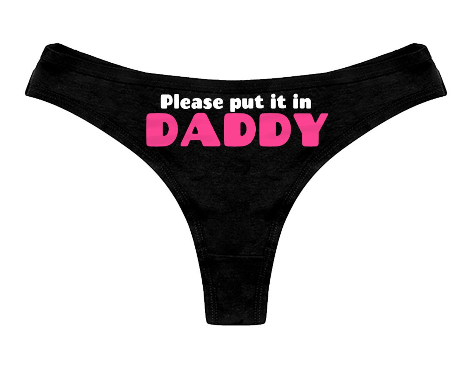 Please Put It in Daddy Panties DDLG Clothing Sexy Slutty Cute - Etsy Canada