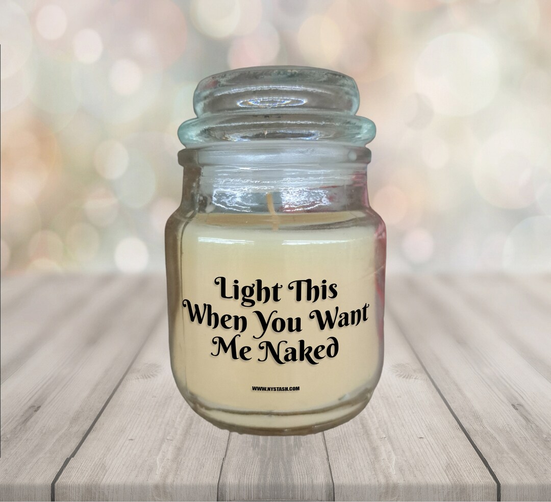 Light This When You Want Me Naked Candle, Funny Candles, Gag Gift ...