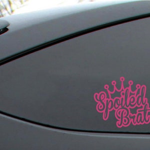 Spoiled Brat Decal Laptop Sticker Car Decals Appliance Funny Window ...
