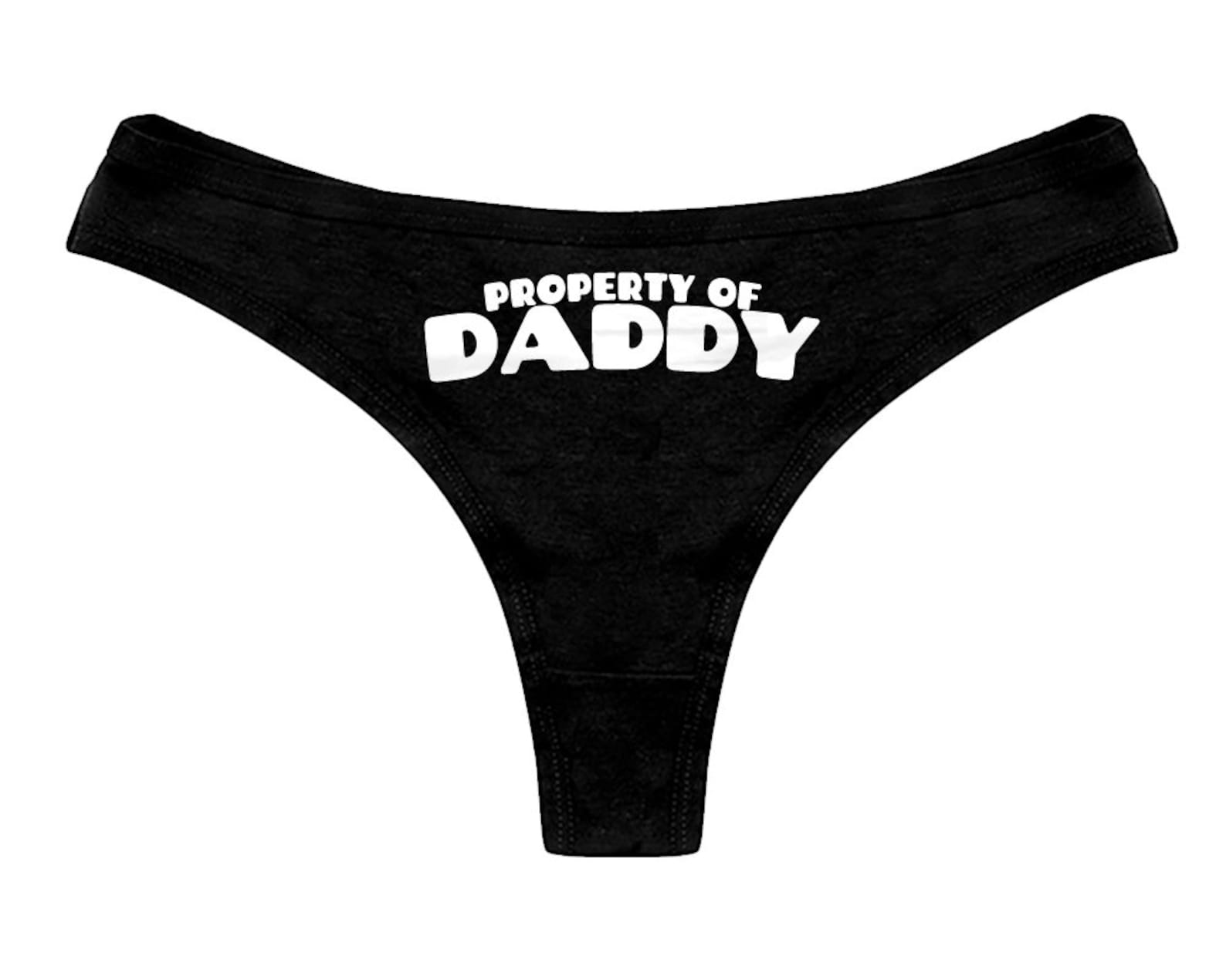 Property Of Daddy Panties Ddlg Clothing Sexy Slutty Cute Funny Etsy